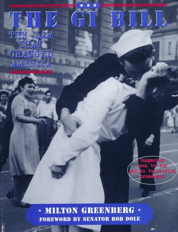 The GI Bill: The Law That Changed America by Milton Greenberg | Goodreads