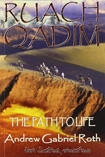 RUACH QADIM: The Path to Life by Andrew Gabriel Roth | Goodreads