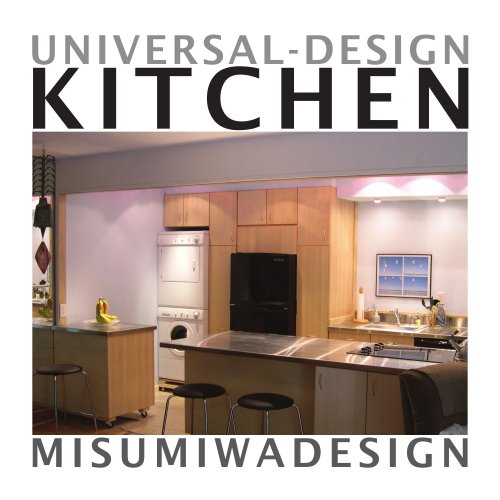 Universal-Design Kitchen by misumiwaDesign by Mikesch Muecke | Goodreads