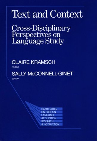 Text and Context: Cross-Disciplinary Perspectives on Language by Claire ...