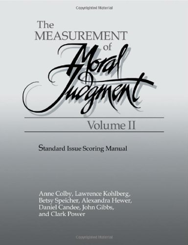 The Measurement of Moral Judgement: Volume 2, Standard Issue Scoring ...