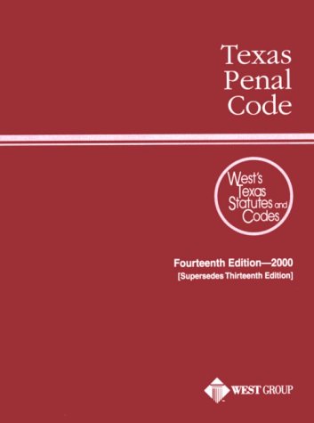 Texas Penal Code 2000 by Thomson West | Goodreads