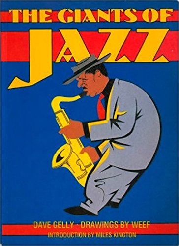 The Giants of Jazz by Dave Gelly | Goodreads