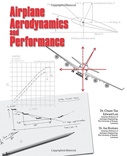 Airplane Aerodynamics and Performance by Jan Roskam | Goodreads