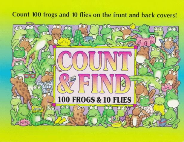 100 Frogs & 10 Flies (Count & Find) by Polly Jordan | Goodreads