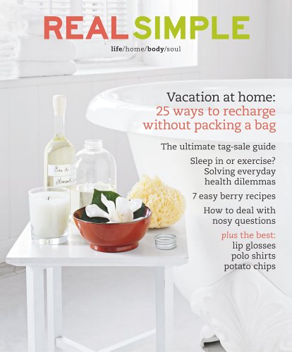 Real Simple Magazine, August 2005 Issue by Real Simple | Goodreads