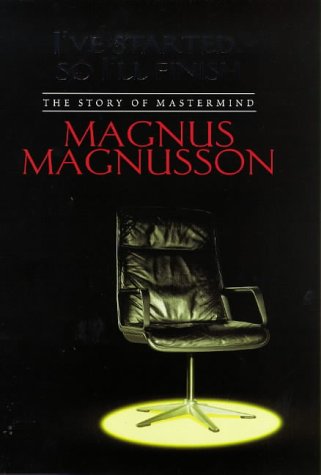I've started so I'll finish: the story of 'Mastermind' by Magnus ...