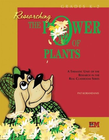 IIM Theme Books: Researching the Power of Plants by Pat Korandanis ...