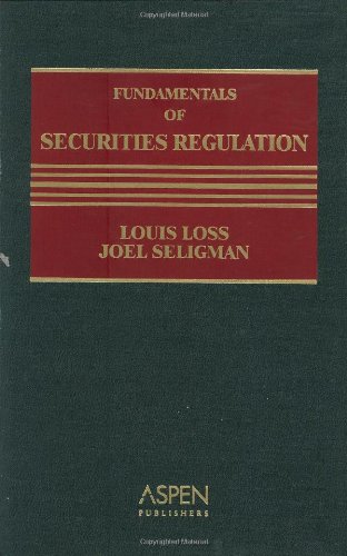 Fundamentals of Securities Regulation, 5th Edition by Louis Loss ...