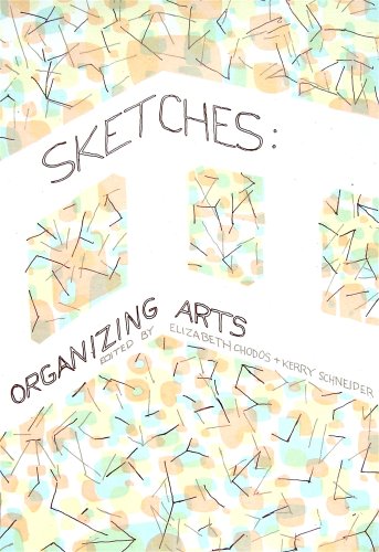 Sketches: Organizing Arts by Mat Daly | Goodreads