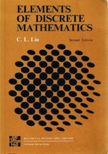 Elements of Discrete Mathematics by Chung Laung Liu | Goodreads