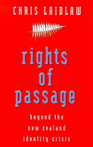Rights of passage by Chris Laidlaw | Goodreads