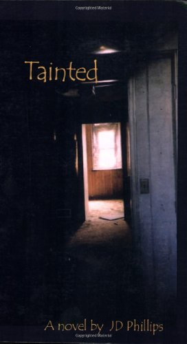Tainted by J.D. Phillips | Goodreads