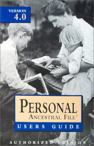 Personal Ancestral File 4.0: A Users Guide by Hope Foundation | Goodreads