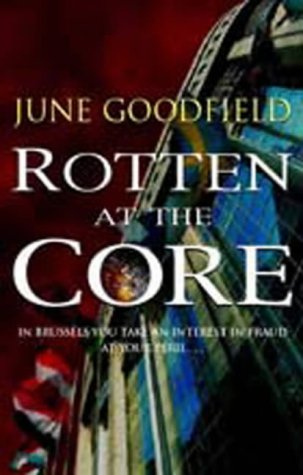 Rotten at the Core by June Goodfield | Goodreads