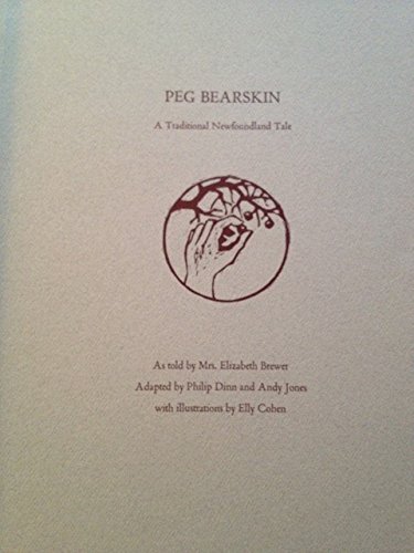 Peg Bearskin: A Traditional Newfoundland Tale by Philip Dinn | Goodreads