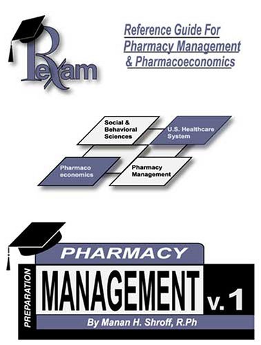 Reference Guide for Pharmacy Management & Pharmacoeconomics Vol. 1 by ...