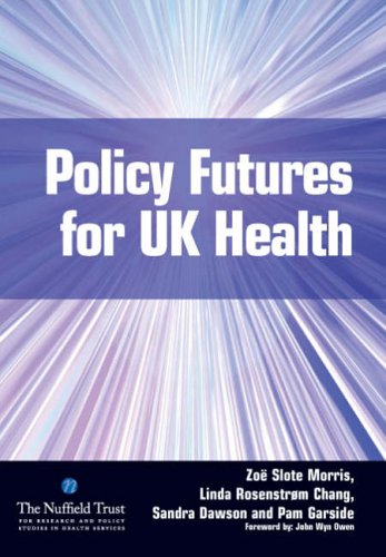 Policy Futures for Uk Health by Pam Garside | Goodreads