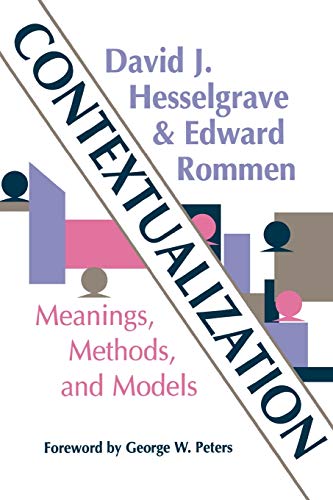Contextualization: Meanings, Methods, and Models by David J. Hesselgrave | Goodreads