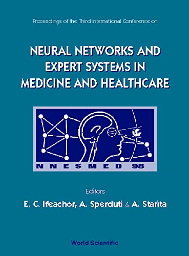 NEURAL NETWORKS AND EXPERT SYSTEMS IN MEDICINE AND HEALTHCARE ...