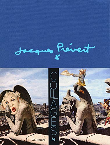 Jacques Prévert: collages by Jacques Prévert | Goodreads