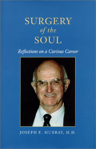 Surgery of the Soul: Reflections on a Curious Career by Joseph E ...