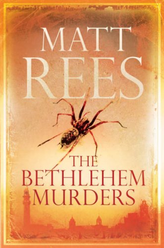 The Bethlehem Murders: A Novel by Matt Rees | Goodreads