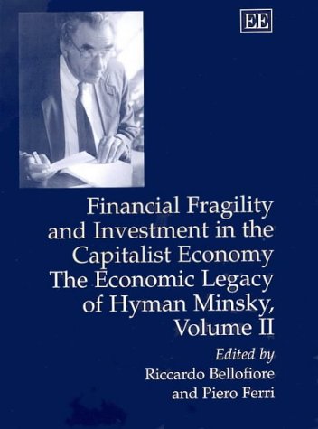 Financial Keynesianism and Market Instability: The Economic Legacy of ...