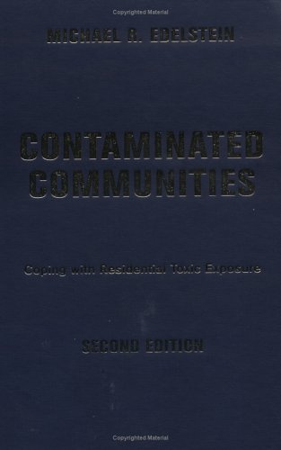 Contaminated Communities: Coping With Residential Toxic Exposure by ...