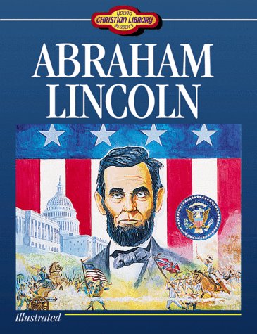 Abraham Lincoln by Sam Wellman | Goodreads