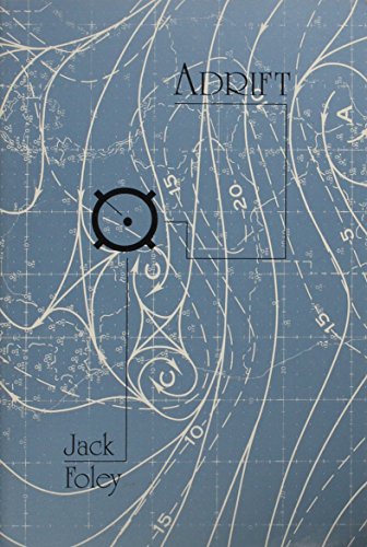 Adrift by Jack Foley | Goodreads