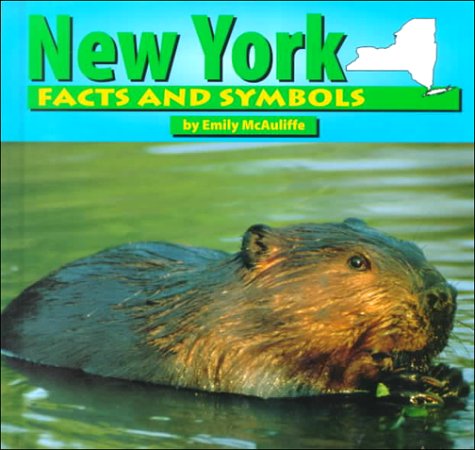 New York Facts and Symbols (The States & Their Symbols by Emily ...