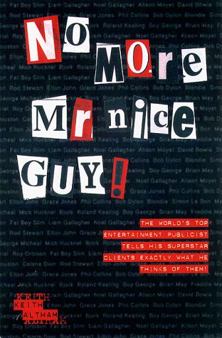 No More Mr. Nice Guy by Keith Altham | Goodreads