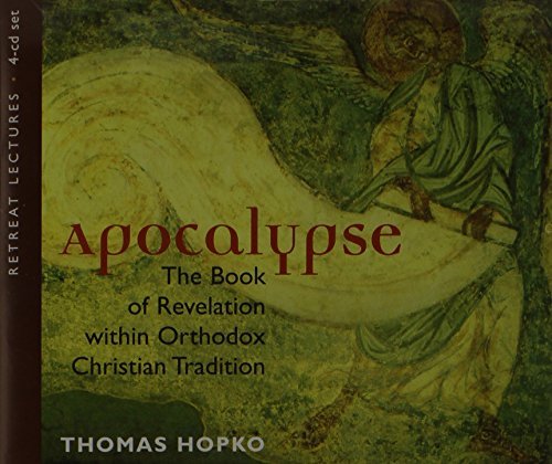 Apocalypse: The Book of Revelation Within Orthodox Christian Tradition ...