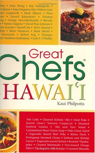 Great Chefs of Hawaii by Kaui Philpotts | Goodreads