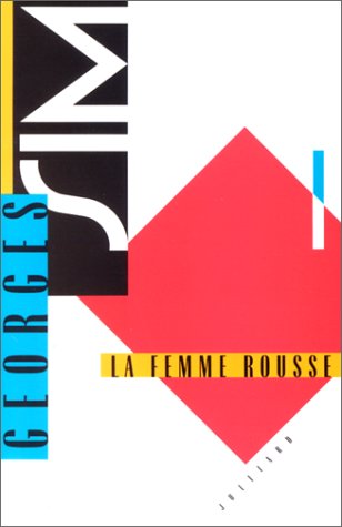 La Femme Rousse: Roman Reportage by Georges Sim | Goodreads