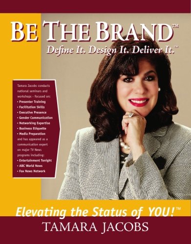 Be the Brand by Tamara Jacobs | Goodreads