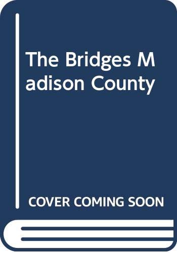 The Bridges of Madison County by Robert James Waller | Goodreads