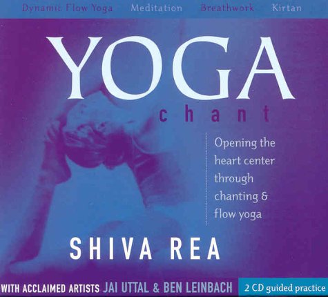 Yoga Chant: Opening the Heart Center through Chanting and Flow Yoga by ...