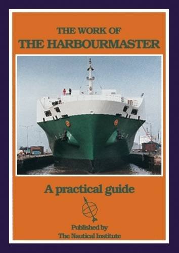 Work of the Harbour Master and Related Port Management Functions by The ...