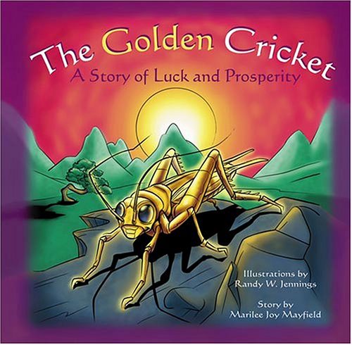 The Golden Cricket: A Story of Luck and Prosperity by Marilee Joy ...