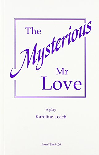 Mysterious Mr. Love by Karoline Leach | Goodreads