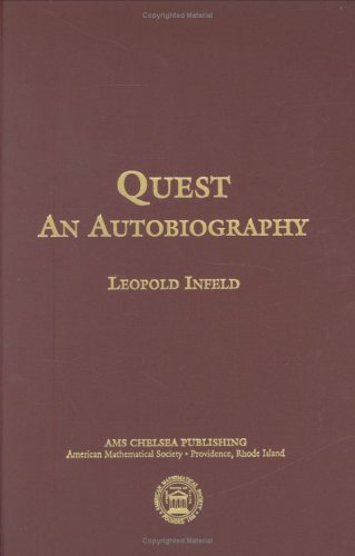 Quest: An Autobiography by Leopold Infeld | Goodreads
