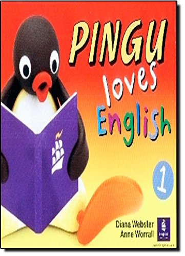 Pingu Loves English: Level 1 Class Book by Diana Webster | Goodreads