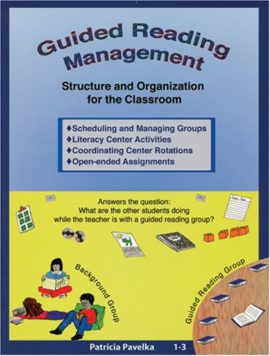 Guided Reading Management by Patricia Pavelka | Goodreads