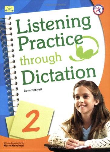 Listening Practice through Dictation 2, w/Transcripts, Answer Key, and ...