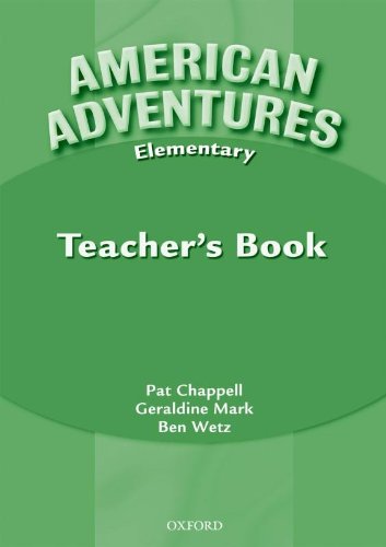 American Adventures Elementary: Teacher's Book by Ben Wetz | Goodreads