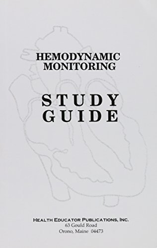 Hemodynamic Monitoring Study Guide (2004 - 2nd Ed) by Dana Oakes ...