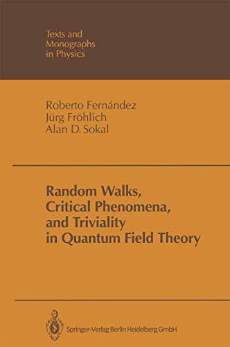 Random Walks, Critical Phenomena, and Triviality in Quantum Field ...