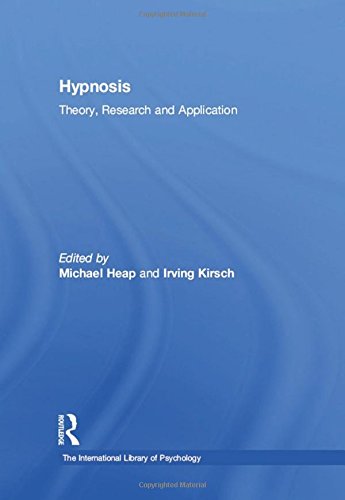 Hypnosis: Theory, Research and Application by Irving Kirsch | Goodreads
